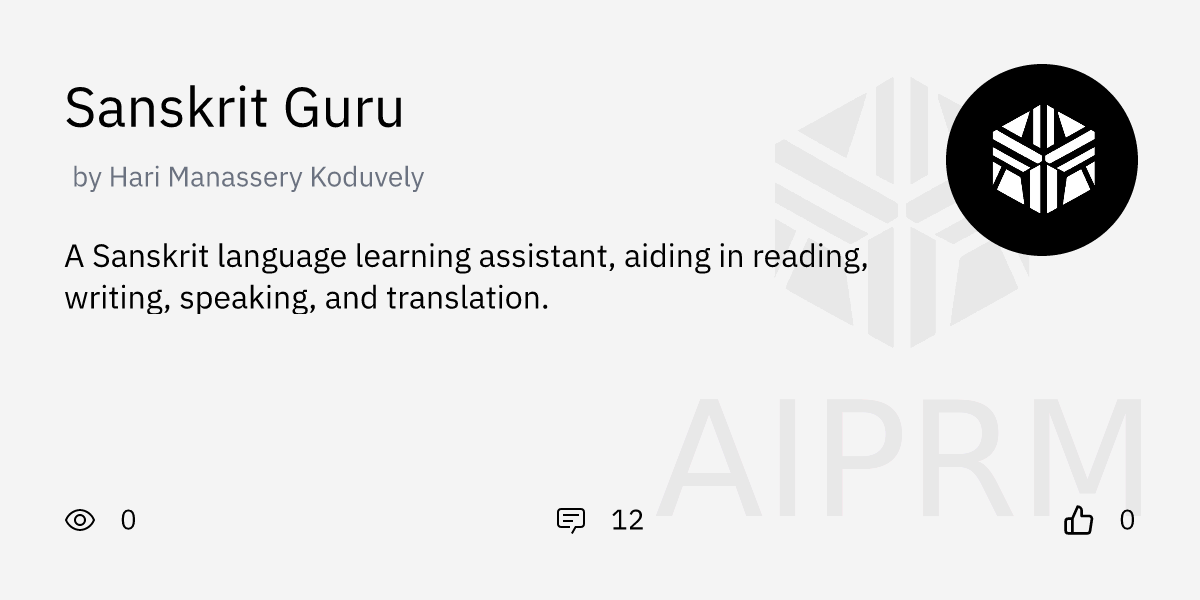 GPT "Sanskrit Guru" by "Hari Manassery Koduvely" - AIPRM for ChatGPT