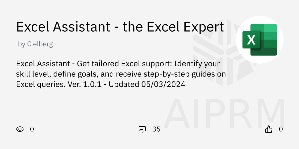 GPT "Excel Assistant - the Excel Expert" by "C elberg" - AIPRM for ChatGPT