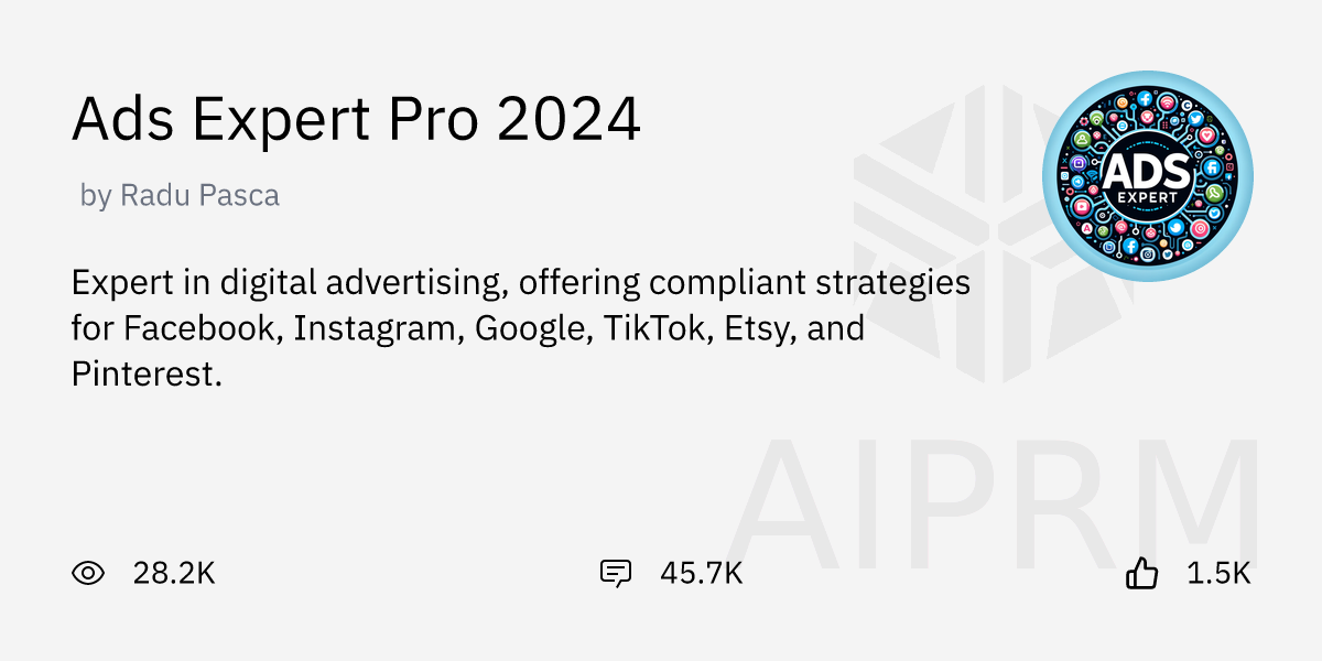 GPT "Ads Expert Pro 2024" by "Radu Pasca" - AIPRM for ChatGPT