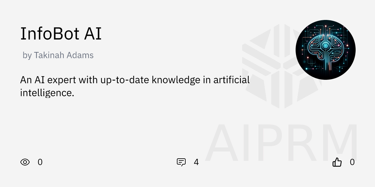 GPT "InfoBot AI" by "Takinah Adams" - AIPRM for ChatGPT