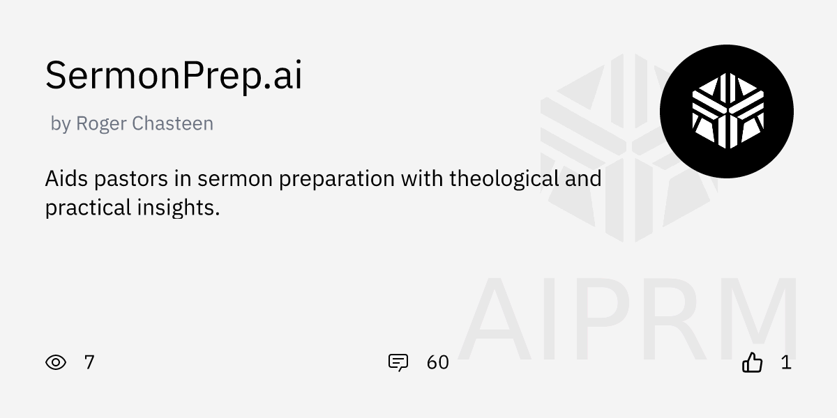 GPT "SermonPrep.ai" by "Roger Chasteen" - AIPRM for ChatGPT