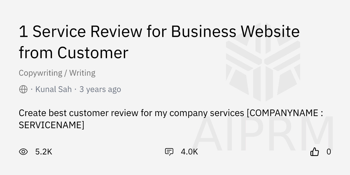 Prompt "1 Service Review for Business Website from Customer" by "Kunal ...