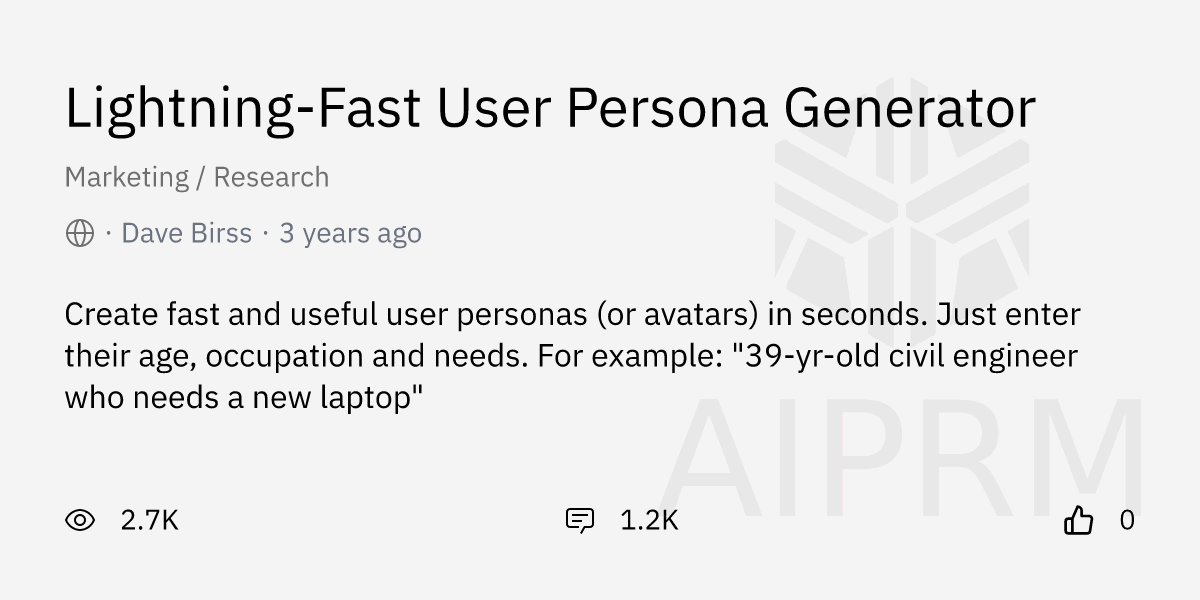 Prompt "Lightning-Fast User Persona Generator" by "Dave Birss" - AIPRM ...
