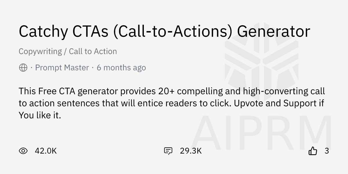 Prompt "Catchy CTAs (Call-to-Actions) Generator" by "Prompt Master" - AIPRM for ChatGPT