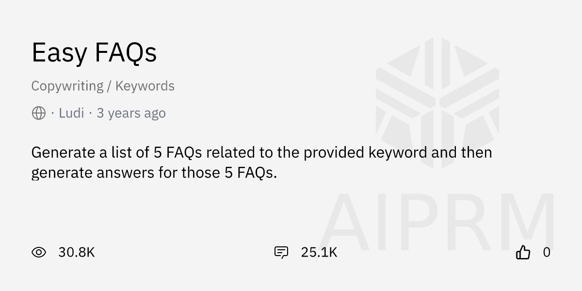 Prompt "Easy FAQs" by "Ludi" - AIPRM for ChatGPT