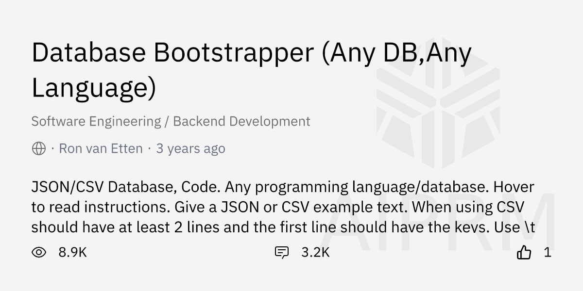 Prompt "Database Bootstrapper (Any DB,Any Language)" by "Ron van Etten ...