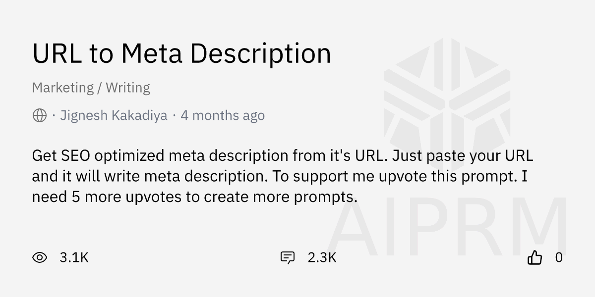 Prompt "URL to Meta Description" by "Jignesh Kakadiya" - AIPRM for ChatGPT