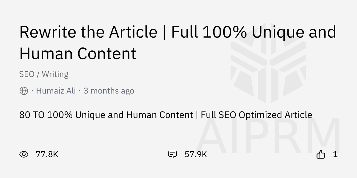 Prompt "Rewrite the Article | Full 100% Unique and Human Content" by ...
