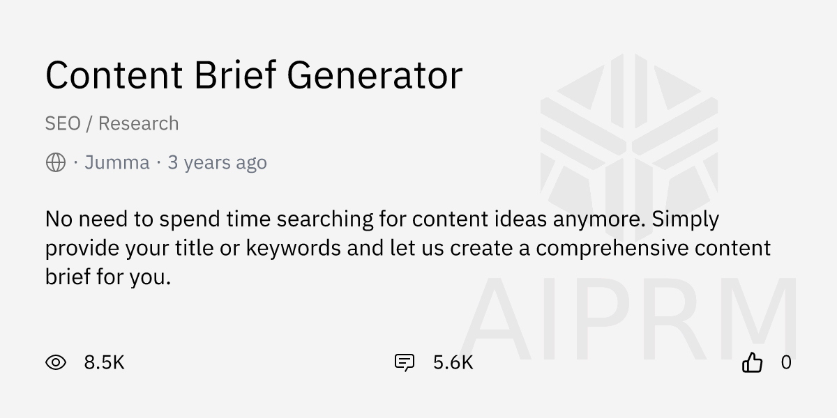 Prompt "Content Brief Generator" by "Jumma" - AIPRM for ChatGPT