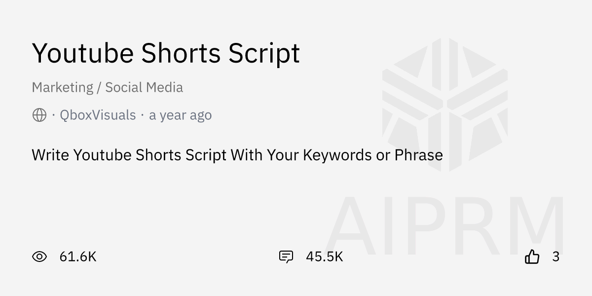 Prompt "Youtube Shorts Script" by "QboxVisuals" - AIPRM for ChatGPT