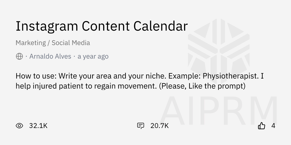 Prompt "Instagram Content Calendar" by "Arnaldo Alves" - AIPRM for ChatGPT