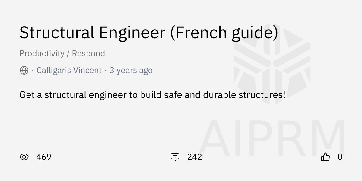 Prompt "Structural Engineer (French guide)" by "Calligaris Vincent ...