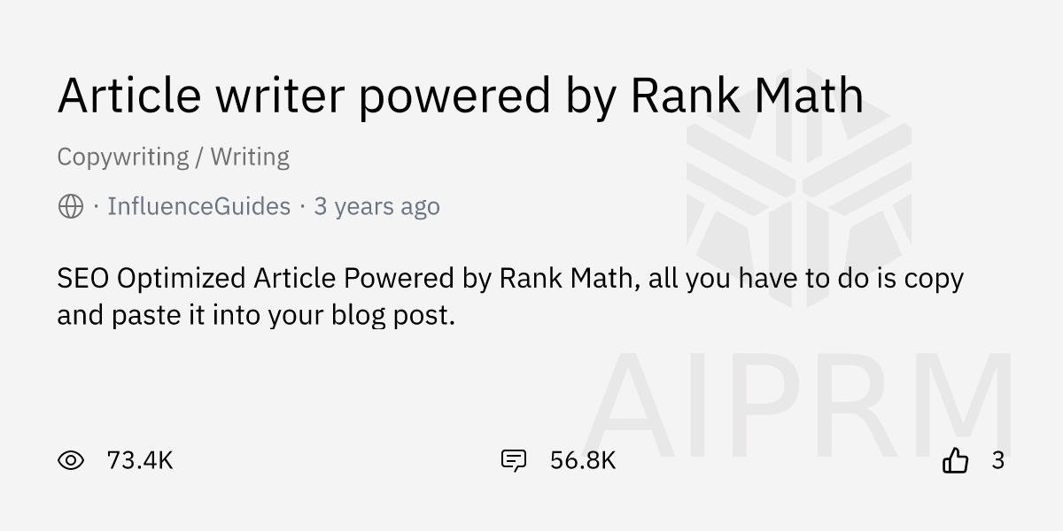 Prompt "Article writer powered by Rank Math" by "InfluenceGuides" - AIPRM for ChatGPT