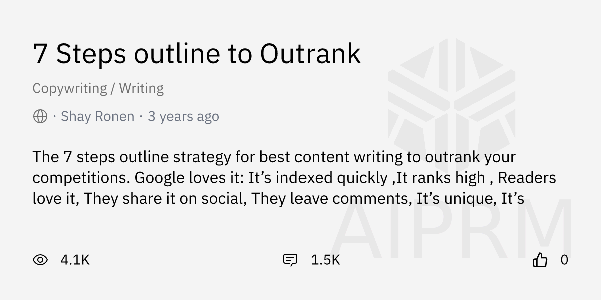 Prompt "7 Steps outline to Outrank" by "Shay Ronen" - AIPRM for ChatGPT