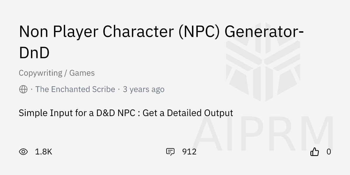 Prompt "Non Player Character (NPC) Generator-DnD" by "The Enchanted ...