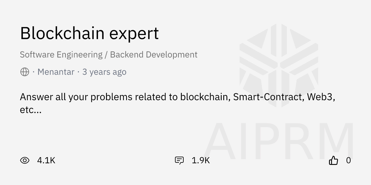 Prompt "Blockchain expert" by "Menantar" - AIPRM for ChatGPT