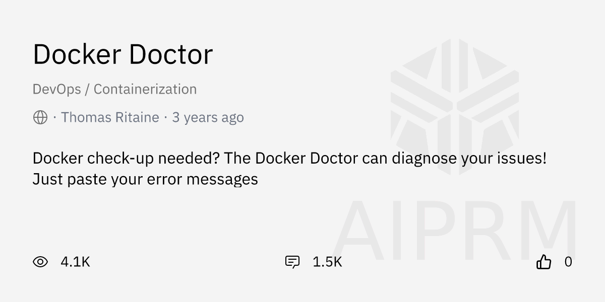 Prompt "Docker Doctor" by "Thomas Ritaine" - AIPRM for ChatGPT
