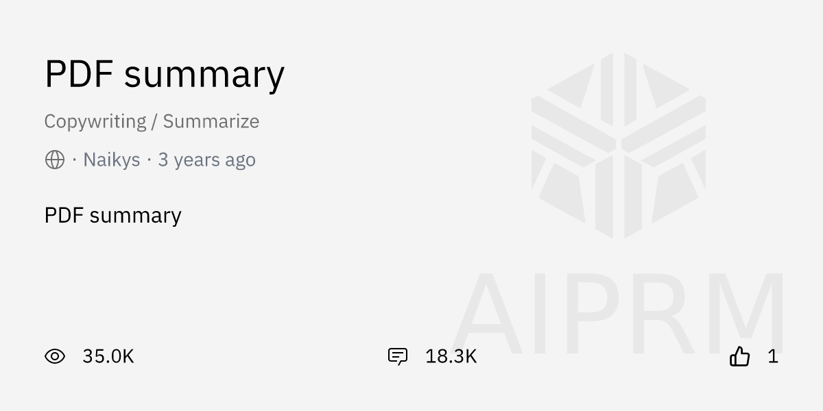 Prompt "PDF summary" by "Naikys" - AIPRM for ChatGPT