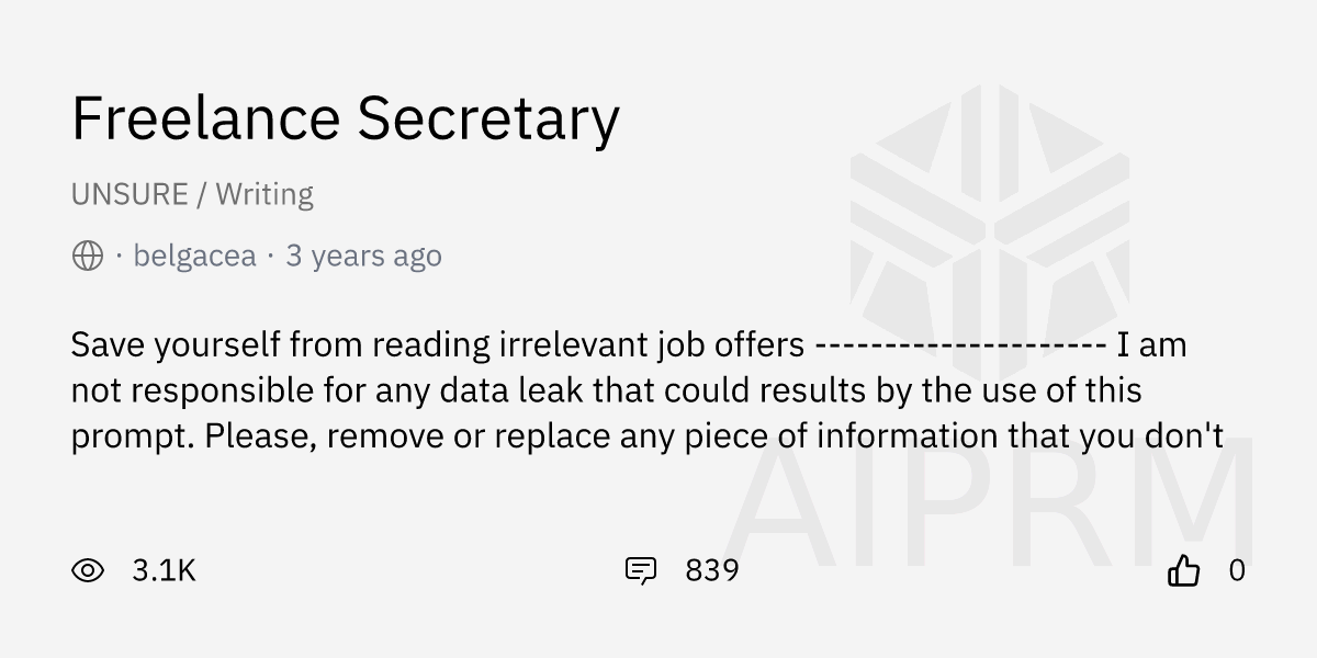 Prompt "Freelance Secretary" by "belgacea" - AIPRM for ChatGPT