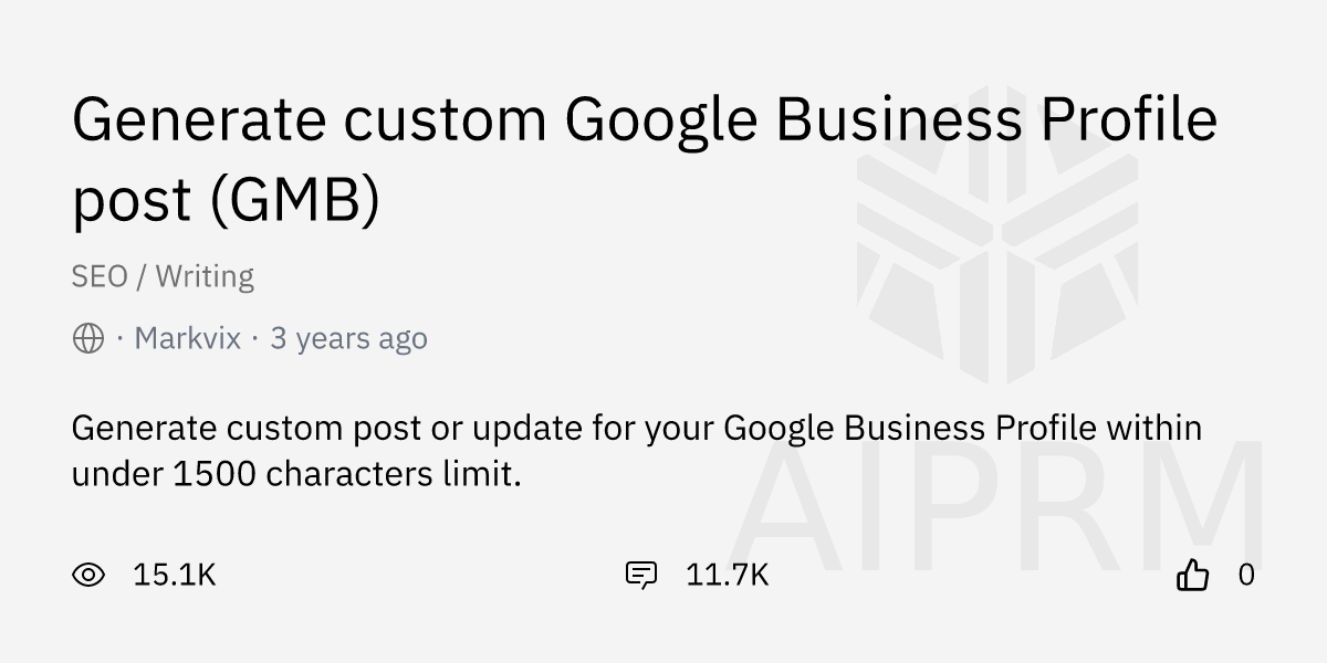 Prompt "Generate custom Google Business Profile post (GMB)" by "Markvix ...