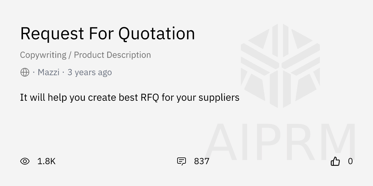 Prompt "Request For Quotation" by "Mazzi" - AIPRM for ChatGPT