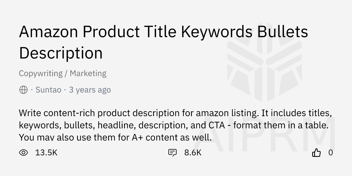 Prompt "Amazon Product Title Keywords Bullets Description" by "Suntao ...