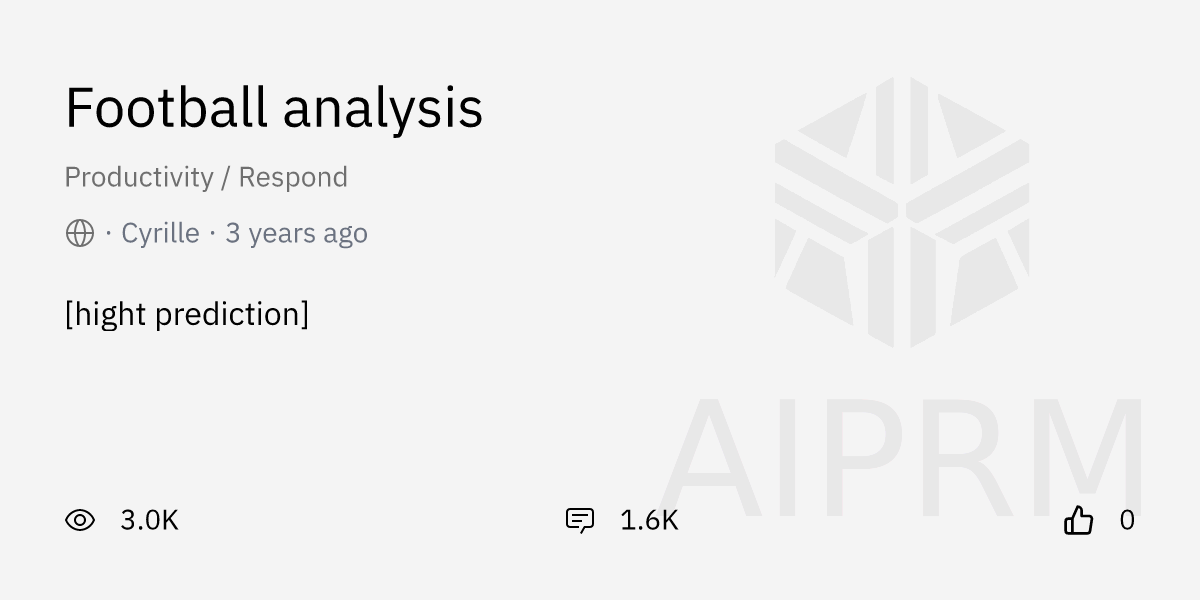 Prompt "Football analysis" by "Cyrille" - AIPRM for ChatGPT