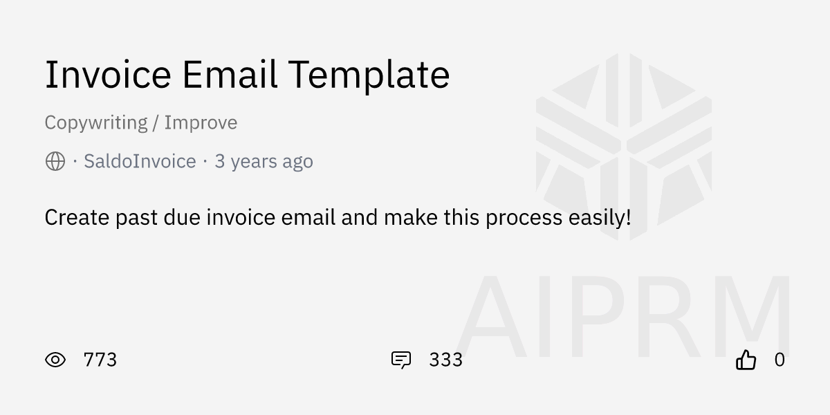 Prompt "Invoice Email Template" by "SaldoInvoice" - AIPRM for ChatGPT