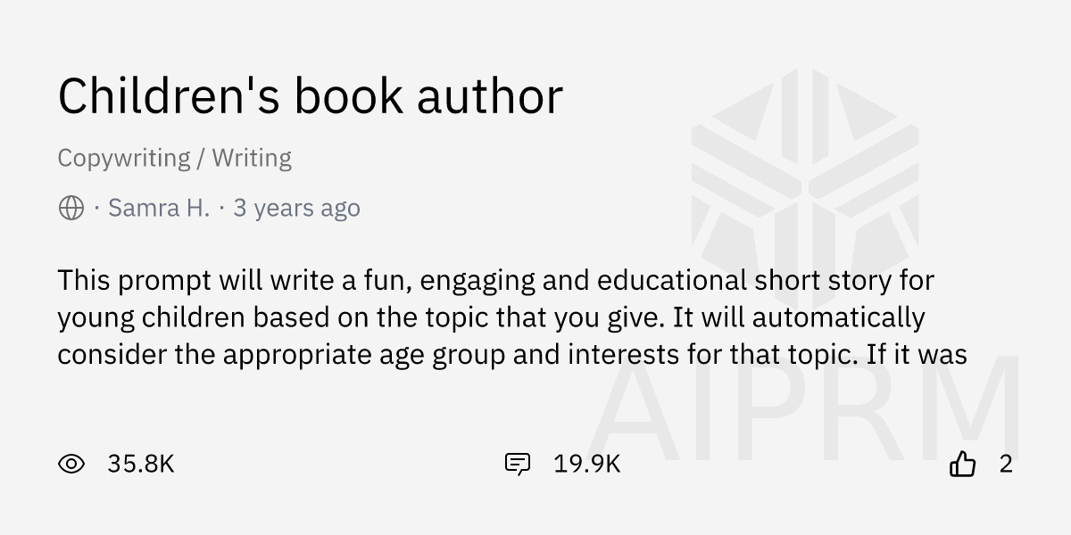 Prompt "Children's book author" by "Samra H." - AIPRM for ChatGPT
