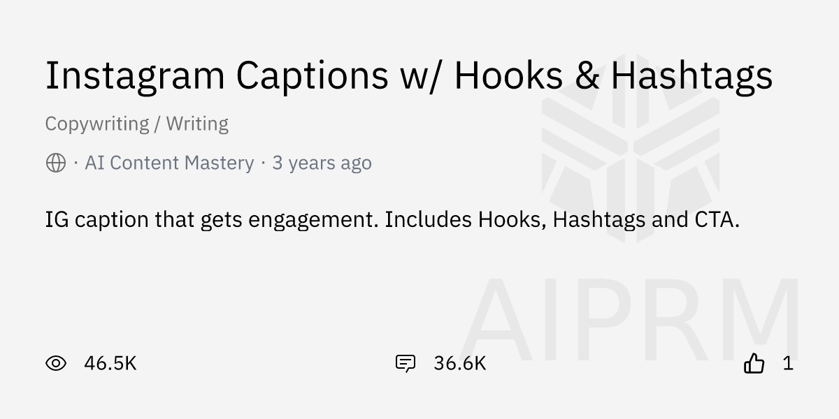 Prompt "Instagram Captions w/ Hooks & Hashtags" by "AI Content Mastery" - AIPRM for ChatGPT