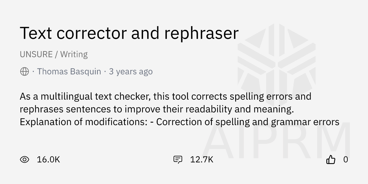 Prompt "Text corrector and rephraser" by "Thomas Basquin" - AIPRM for ...