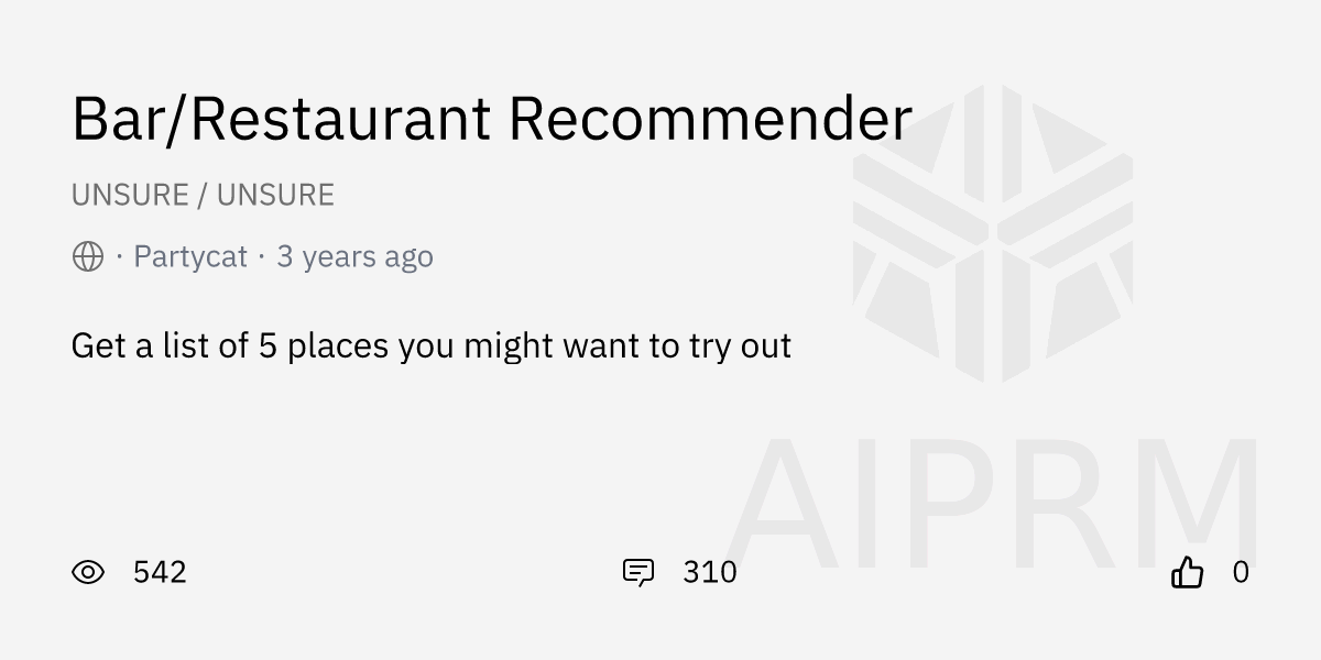 Prompt "Bar/Restaurant Recommender" by "Partycat" - AIPRM for ChatGPT