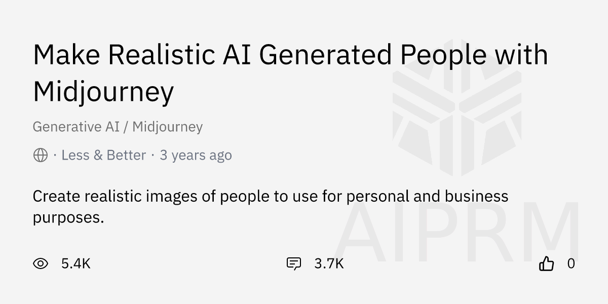 Prompt "Make Realistic AI Generated People with Midjourney" by "Less ...