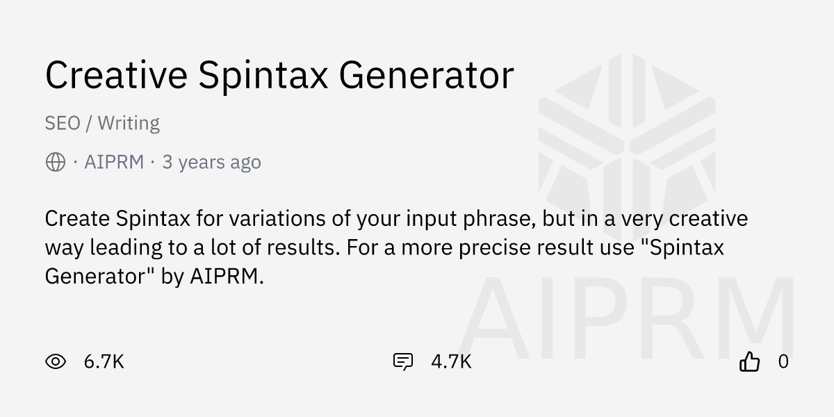 Prompt "Creative Spintax Generator" by "AIPRM" - AIPRM for ChatGPT