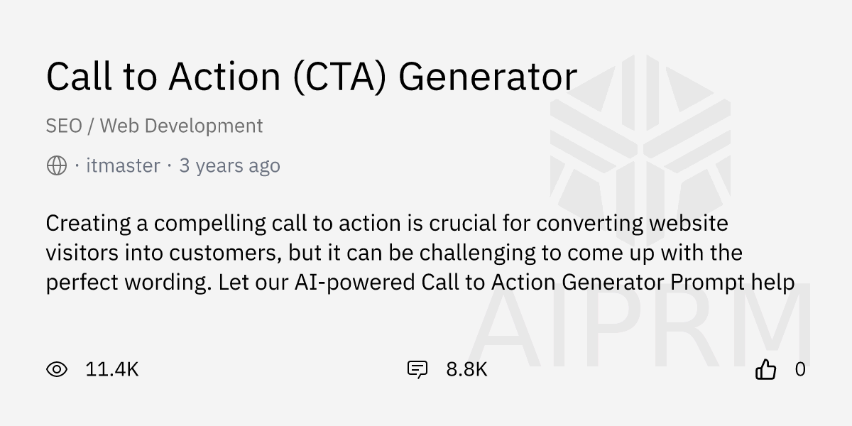 Prompt "Call to Action (CTA) Generator" by "itmaster" - AIPRM for ChatGPT