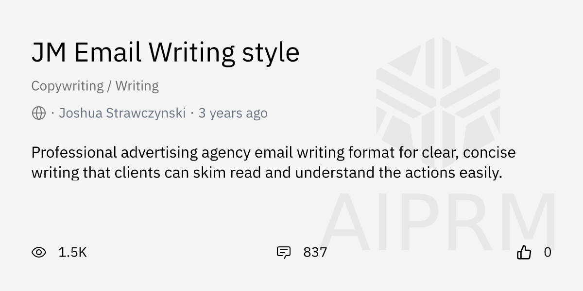 Prompt "JM Email Writing style" by "Joshua Strawczynski" - AIPRM for ...