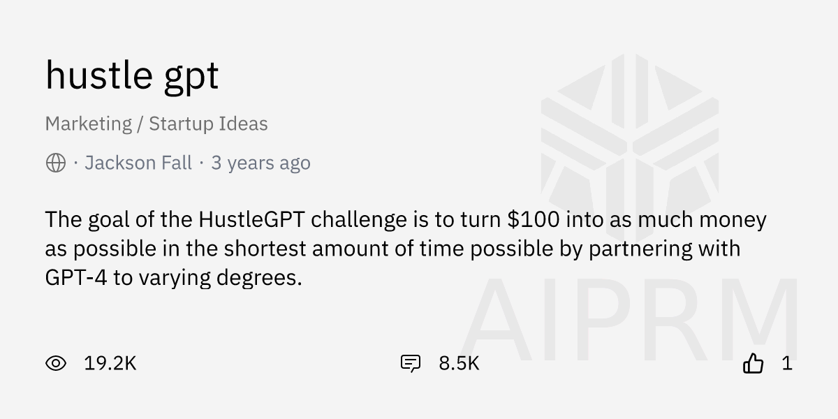 Prompt "hustle gpt" by "Jackson Fall" - AIPRM for ChatGPT