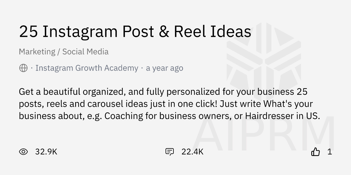 Prompt "25 Instagram Post & Reel Ideas" by "Instagram Growth Academy" - AIPRM for ChatGPT