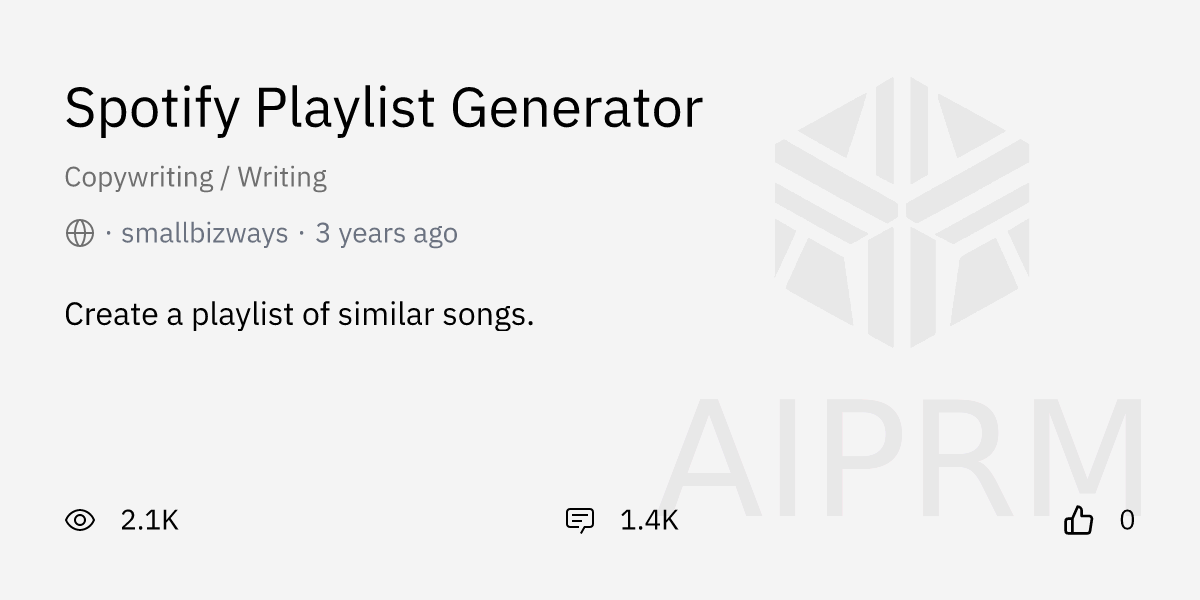 Prompt "Spotify Playlist Generator" by "smallbizways" - AIPRM for ChatGPT