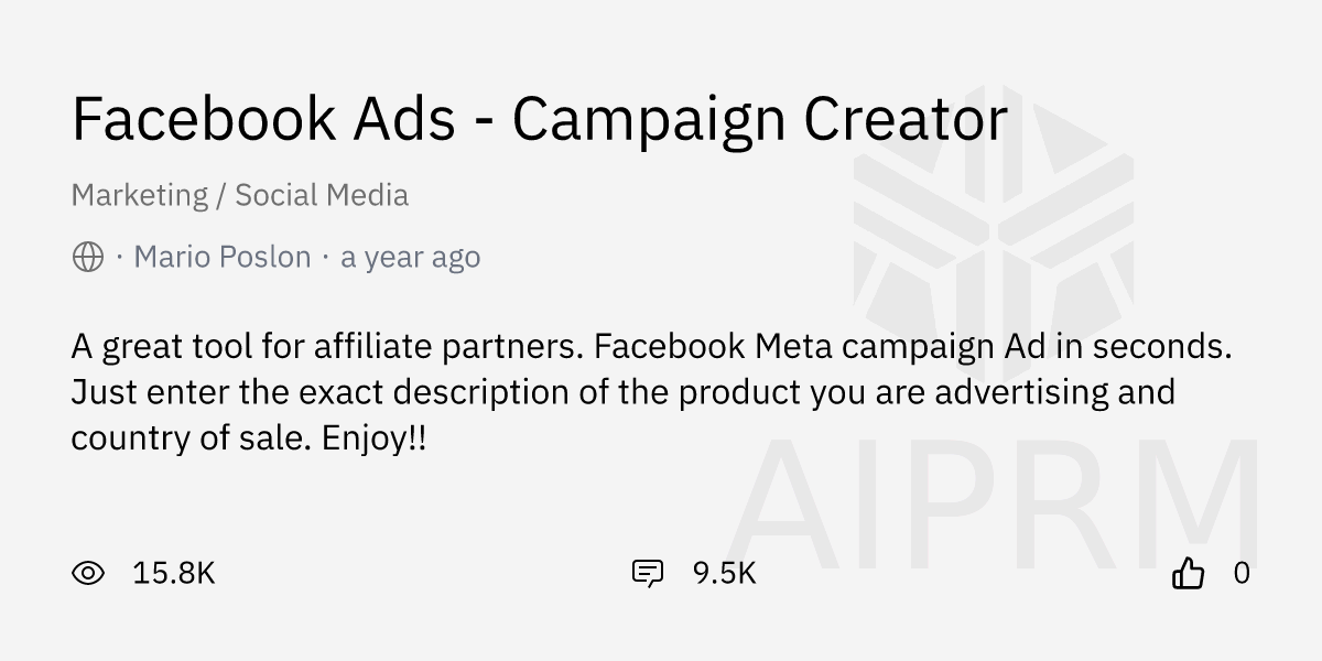 Prompt "Facebook Ads - Campaign Creator" by "Mario Poslon" - AIPRM for ...