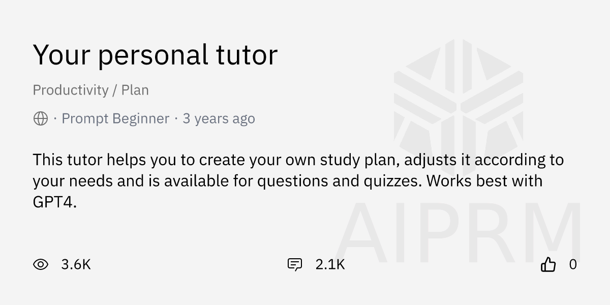 Prompt "Your personal tutor" by "Prompt Beginner" - AIPRM for ChatGPT