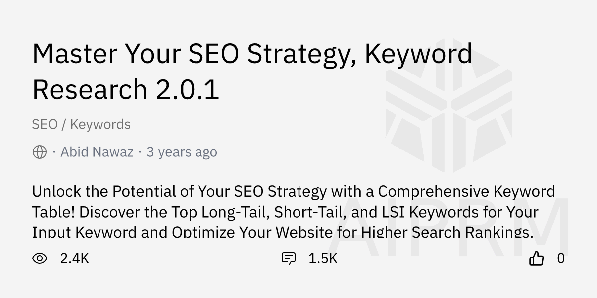 Prompt "Master Your SEO Strategy, Keyword Research 2.0.1" by "Abid Nawaz" - AIPRM for ChatGPT