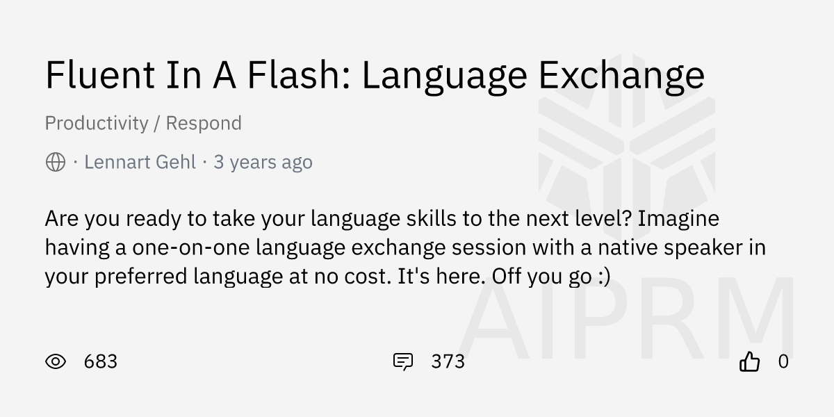 Prompt "Fluent In A Flash: Language Exchange" by "Lennart Gehl" - AIPRM ...