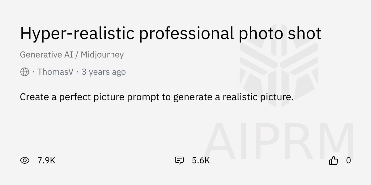 Prompt "Hyper-realistic professional photo shot" by "ThomasV" - AIPRM ...