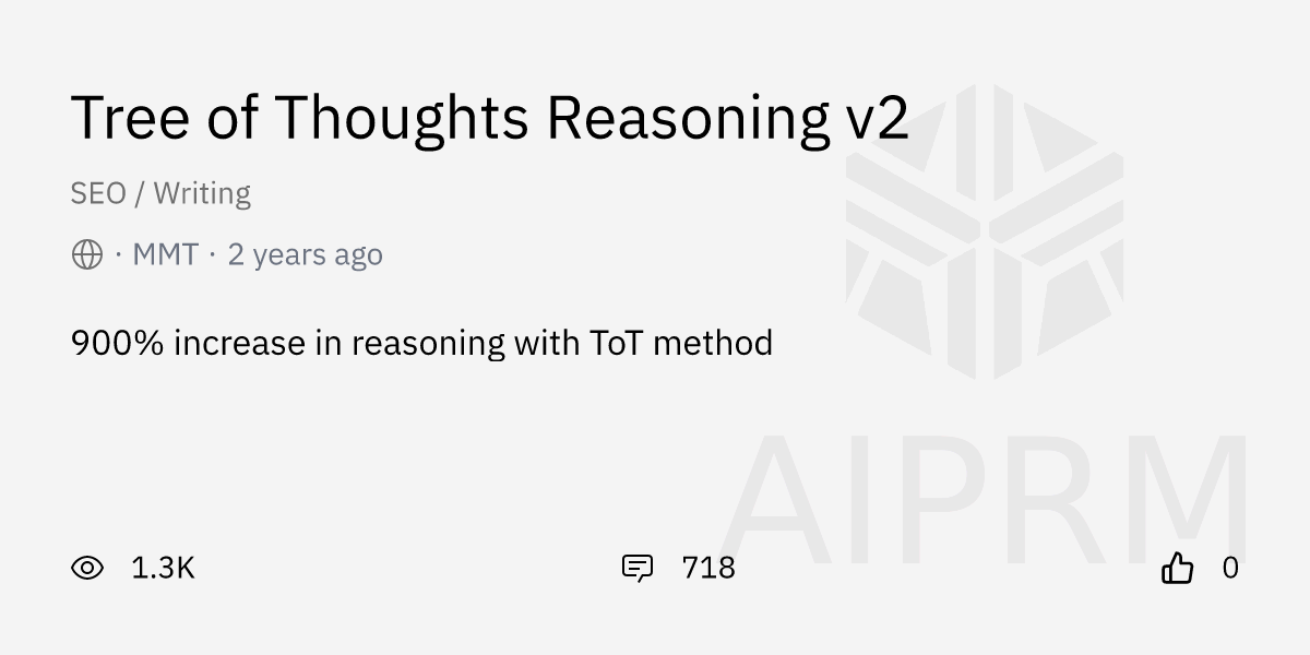 Prompt Tree Of Thoughts Reasoning V2 By Mmt Aiprm For Chatgpt