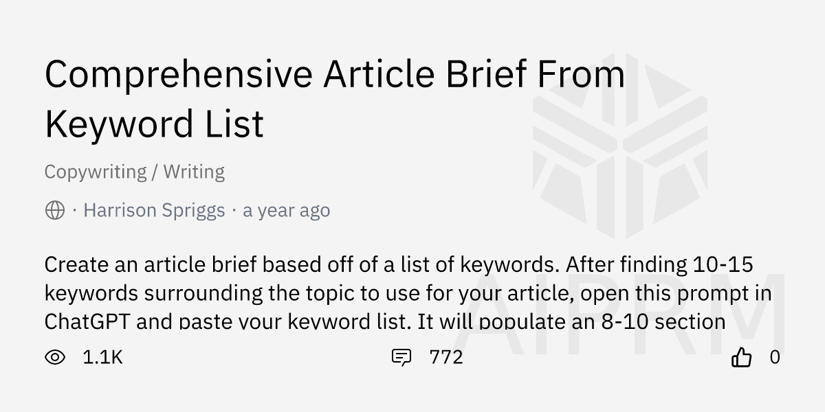 Prompt "Comprehensive Article Brief From Keyword List" by "Harrison ...