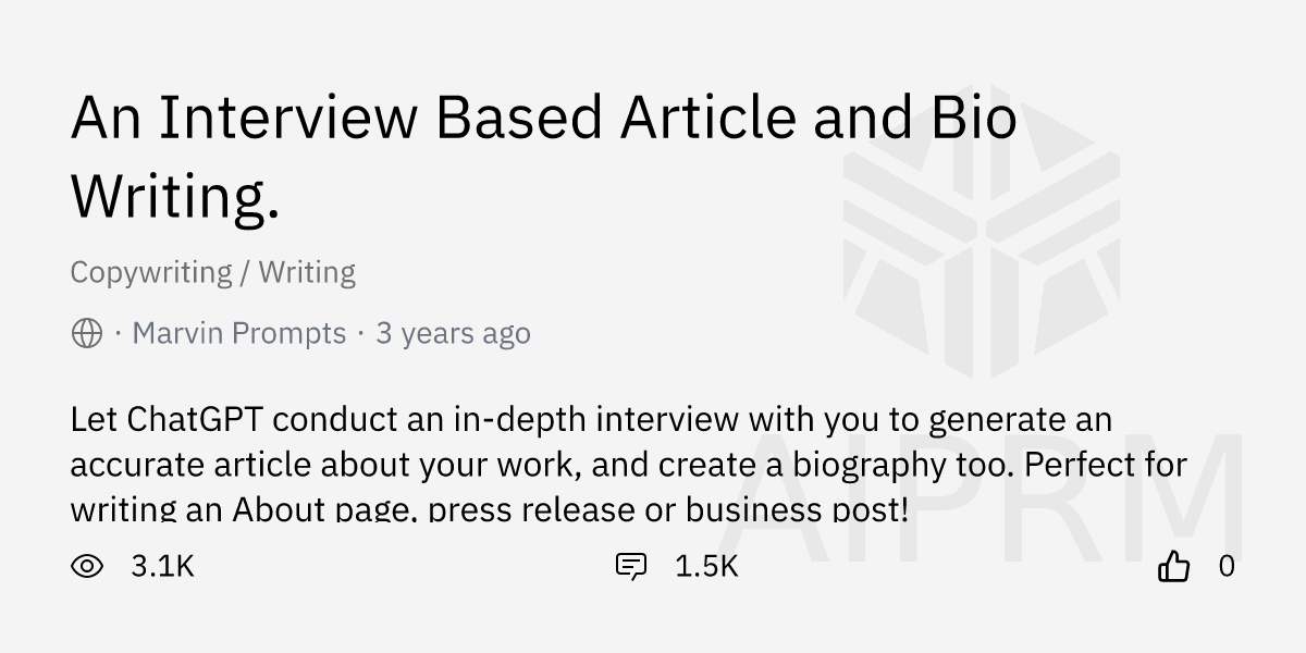 Prompt "An Interview Based Article and Bio Writing." by "Marvin Prompts ...