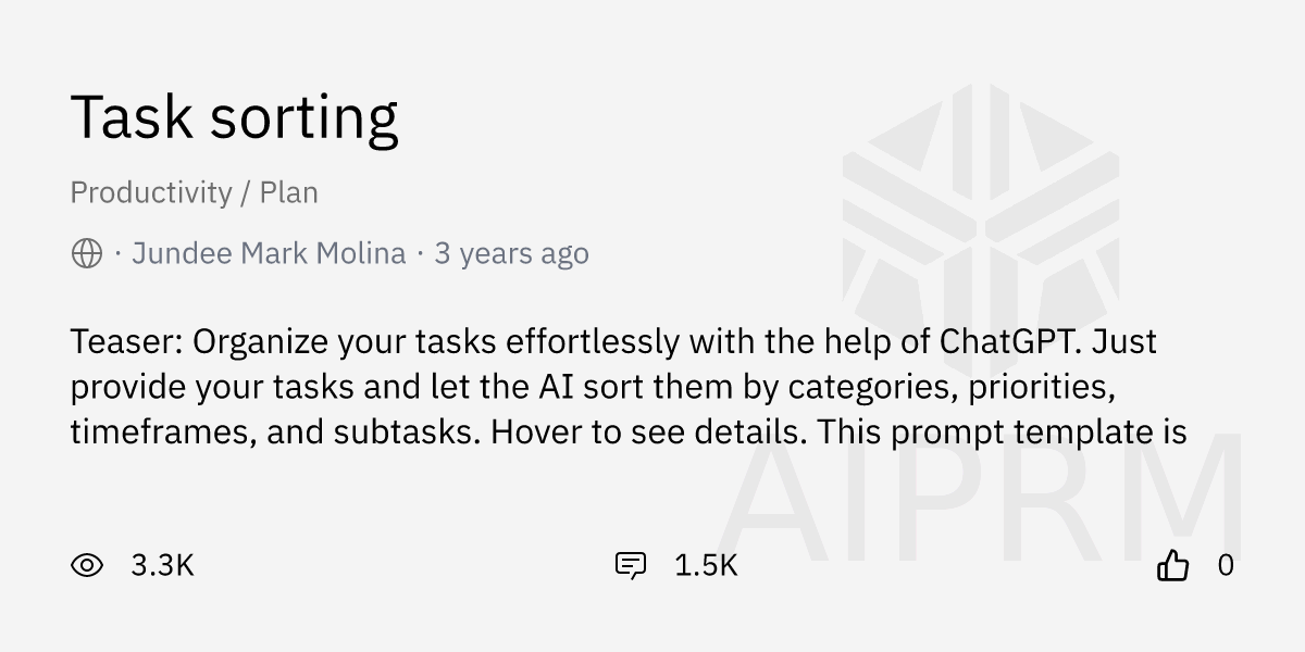 Prompt "Task sorting" by "Jundee Mark Molina" - AIPRM for ChatGPT