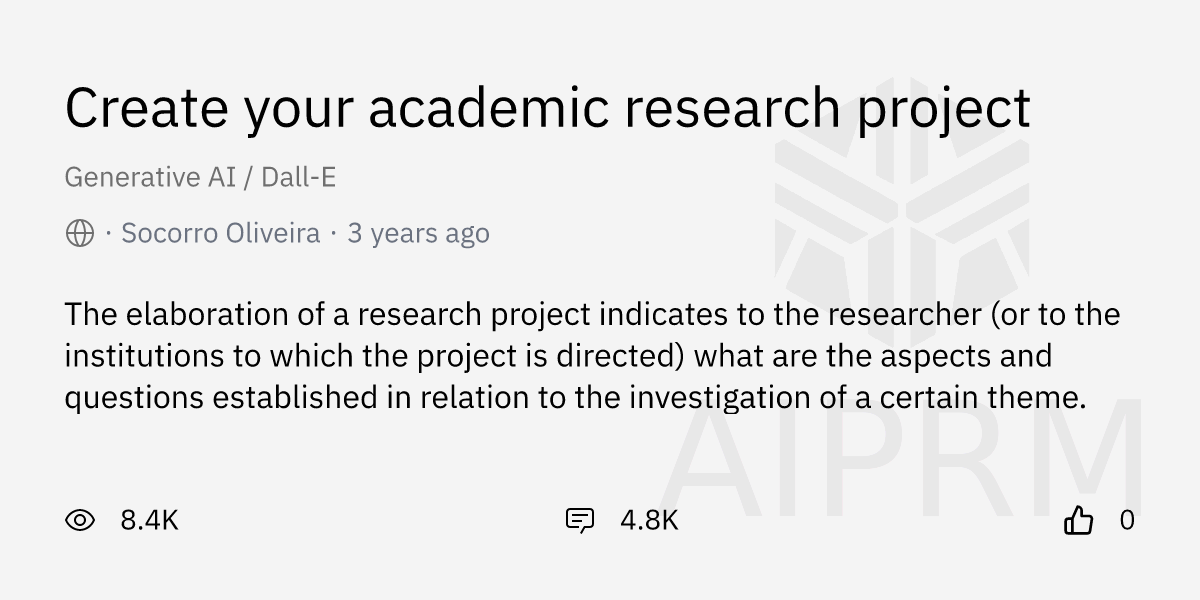Prompt "Create your academic research project" by "Socorro Oliveira ...