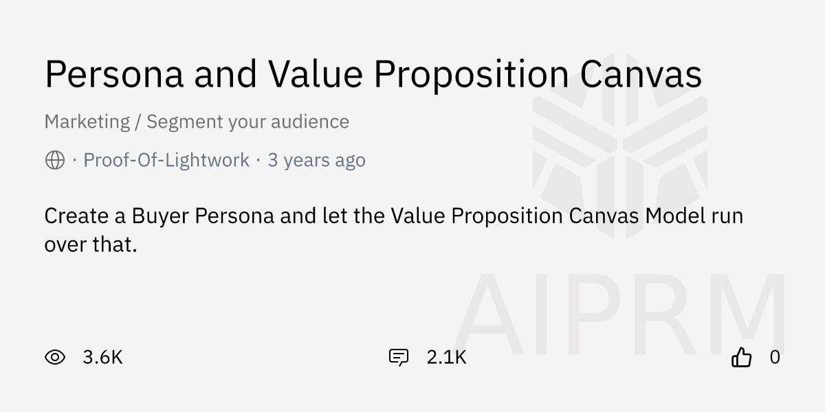 Prompt "Persona and Value Proposition Canvas" by "Proof-Of-Lightwork ...